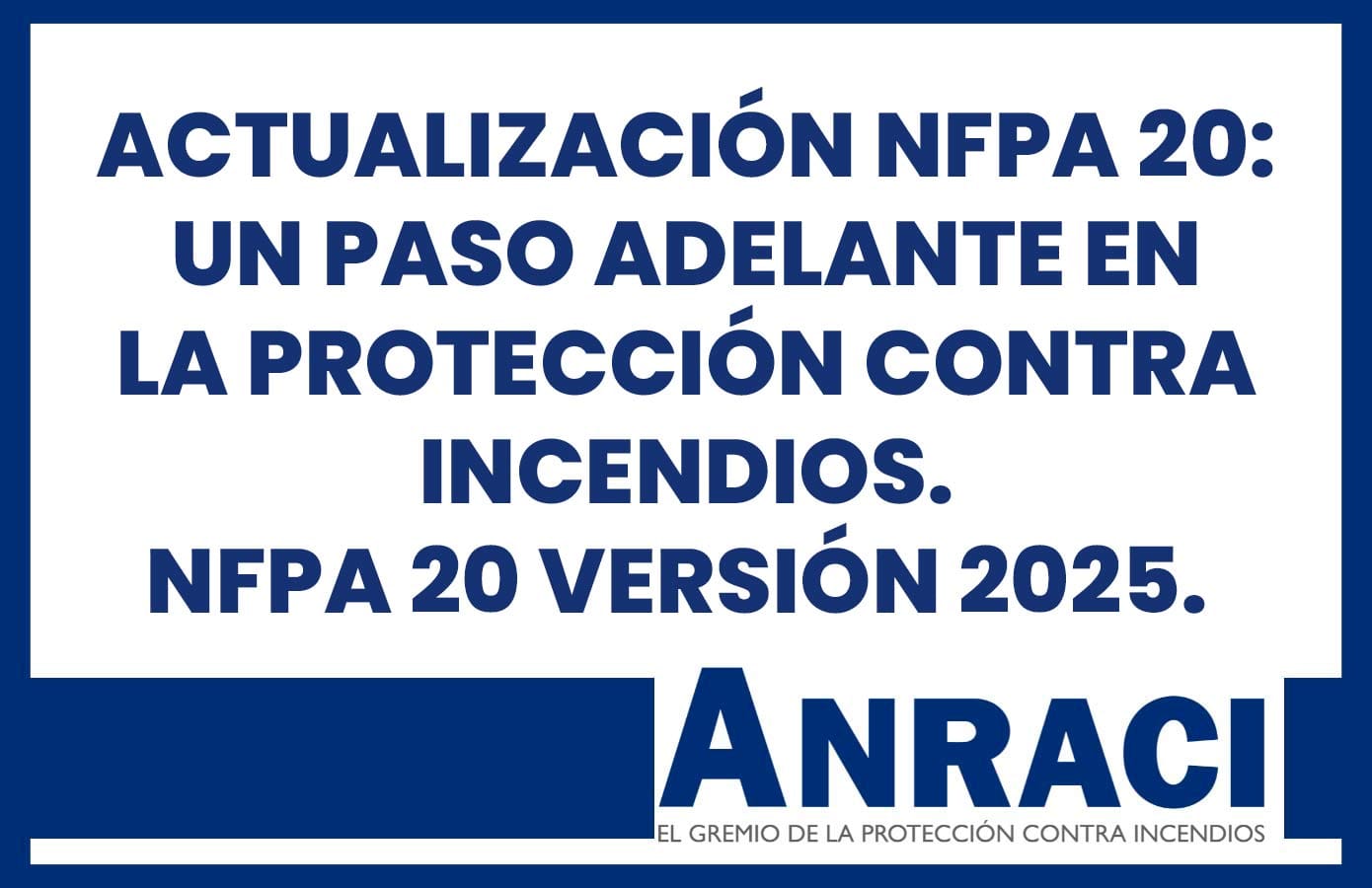 Actualización de la NFPA 20: Un Paso Adelante en la Protección contra ...